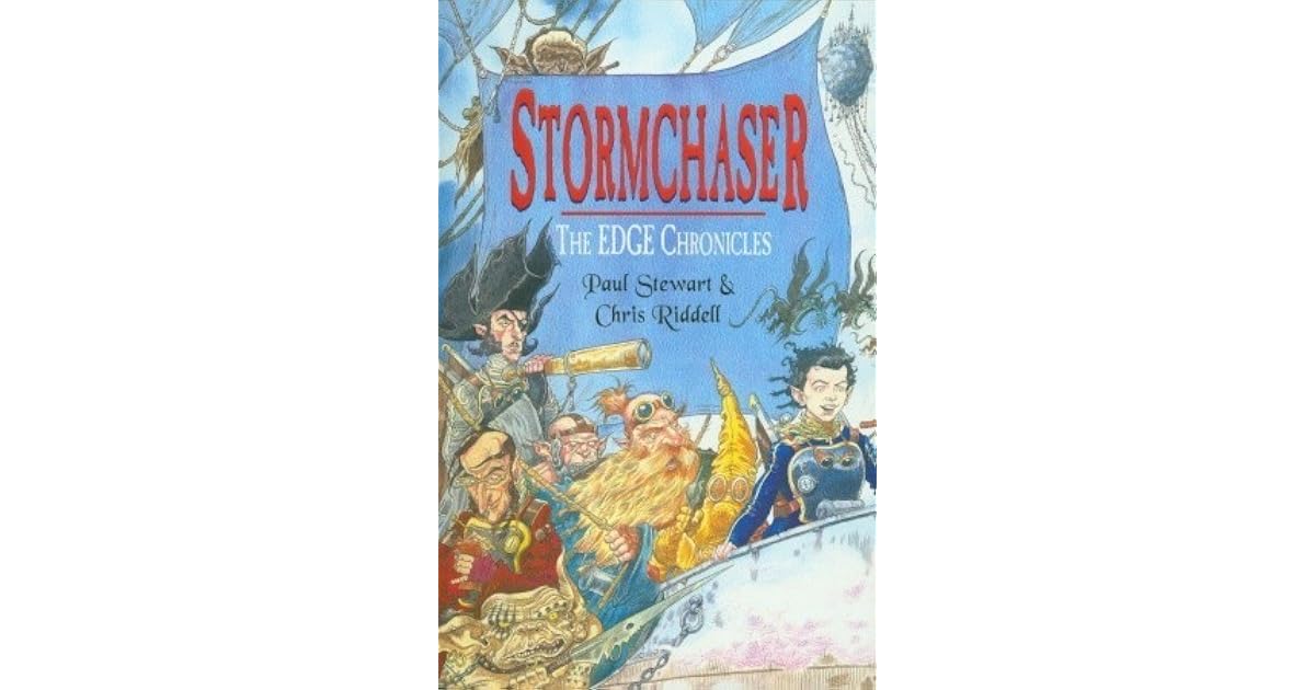 The Edge Chronicles 5: Stormchaser: Second Book of Twig by Paul Stewart