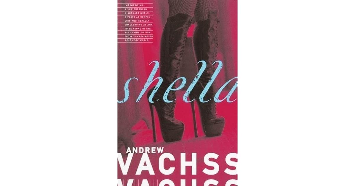 Shella by Andrew Vachss