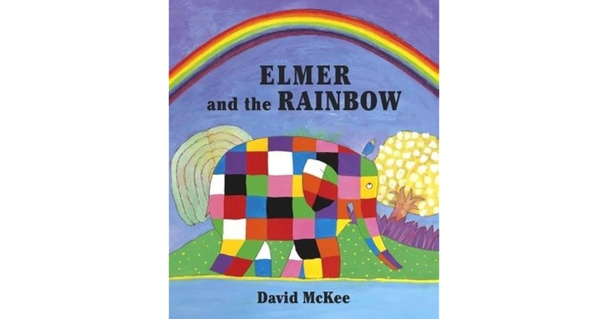 Elmer and the Rainbow by David McKee