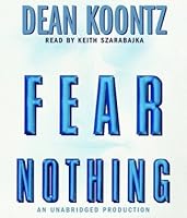 Fear Nothing (Moonlight Bay, #1) by Dean Koontz