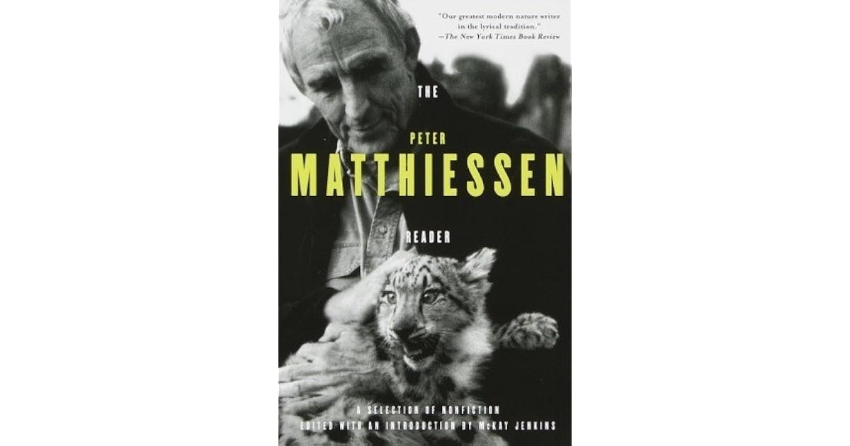 The Peter Matthiessen Reader by Peter Matthiessen