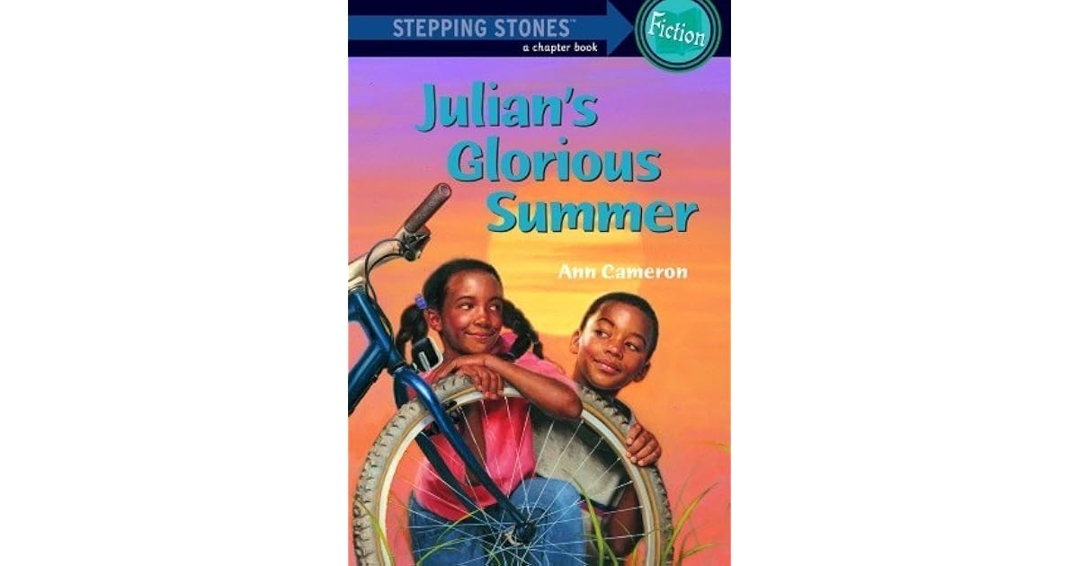 Julian's Glorious Summer by Ann Cameron