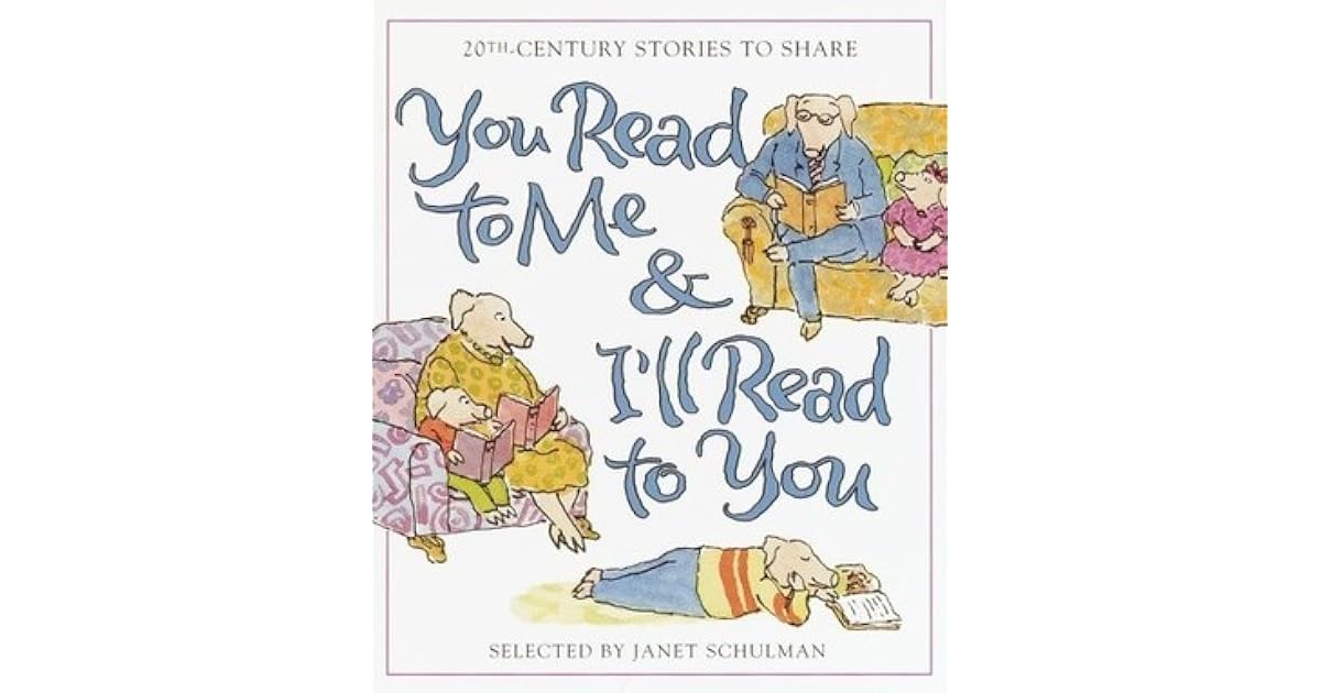 You Read to Me & I'll Read to You: Stories to Share from the 20th ...