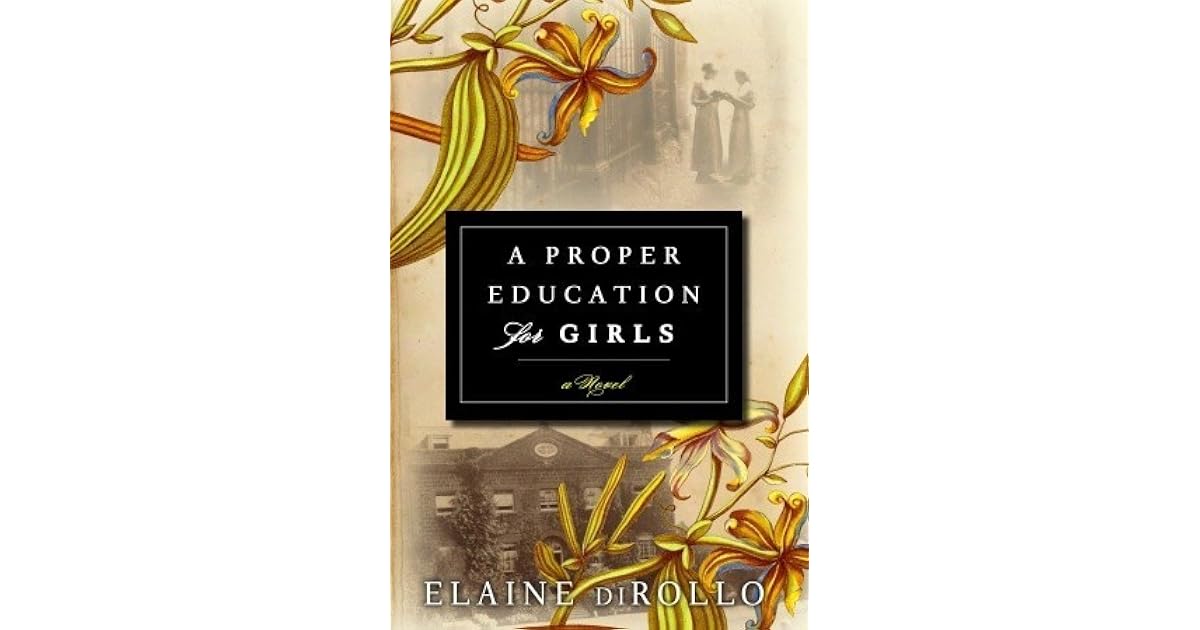 A Proper Education for Girls by Elaine di Rollo