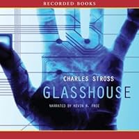 Glasshouse by Charles Stross