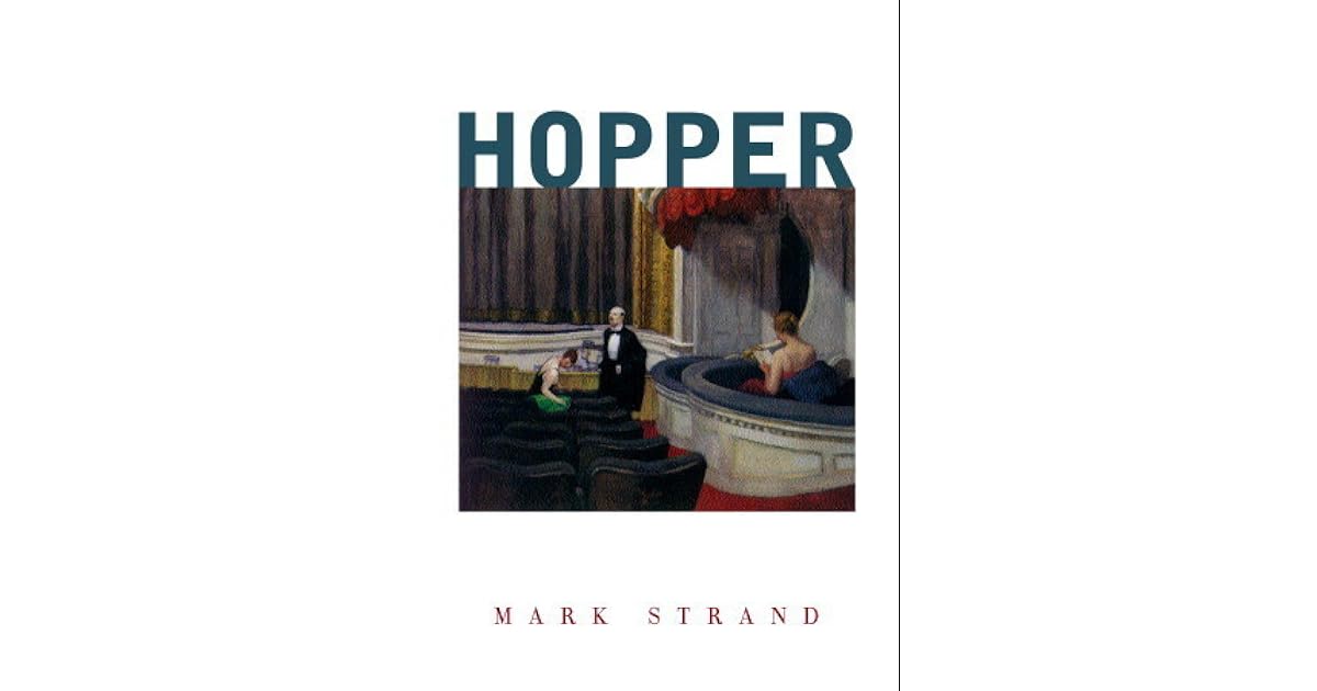 Hopper by Mark Strand