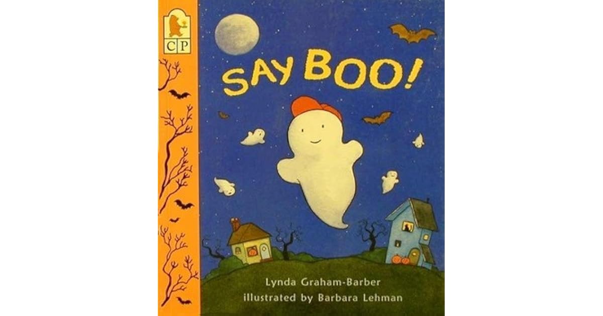 Say Boo! by Lynda Graham-Barber