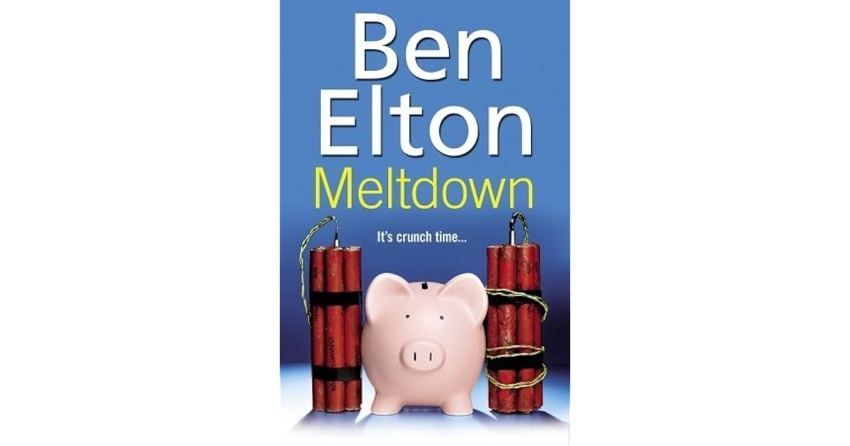 Meltdown by Ben Elton