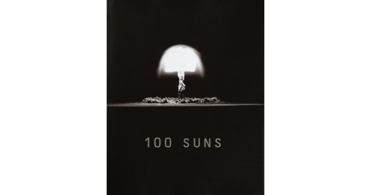 100 Suns by Michael Light