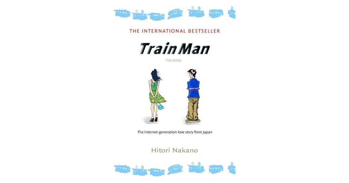 Train Man by Hitori Nakano