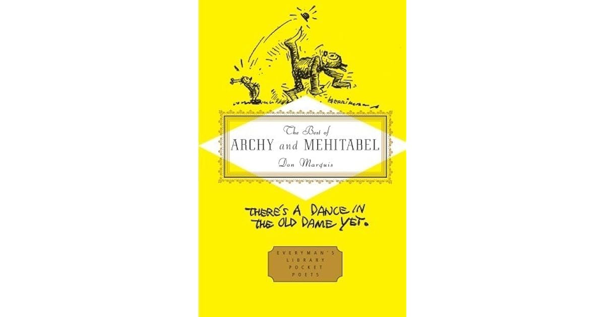 The Best of Archy and Mehitabel by Don Marquis