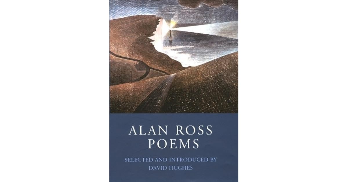 Alan Ross Poems by Alan Ross