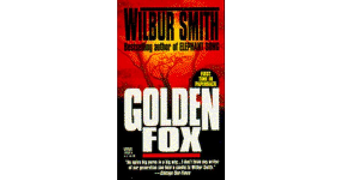 Golden Fox by Wilbur Smith