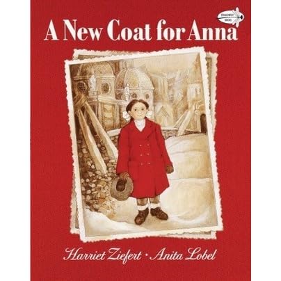 A New Coat for Anna by Harriet Ziefert — Reviews, Discussion, Bookclubs ...