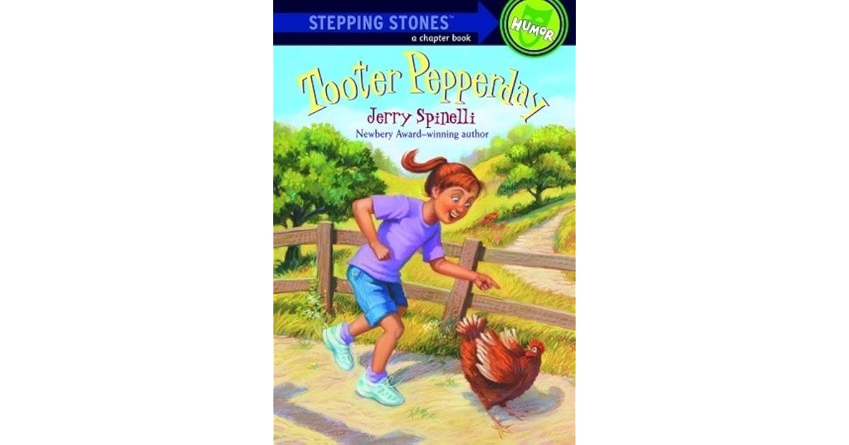 Tooter Pepperday: A Tooter Tale by Jerry Spinelli