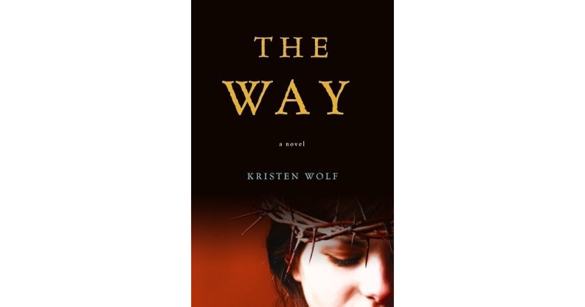 The Way by Kristen Wolf