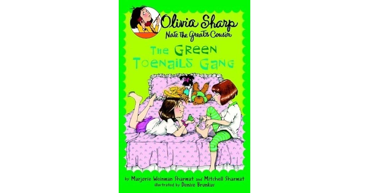 The Green Toenails Gang by Marjorie Weinman Sharmat