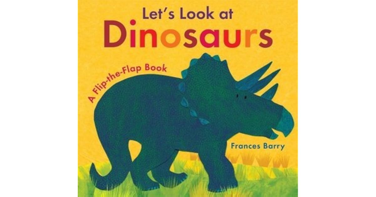 Let's Look at Dinosaurs by Frances Barry