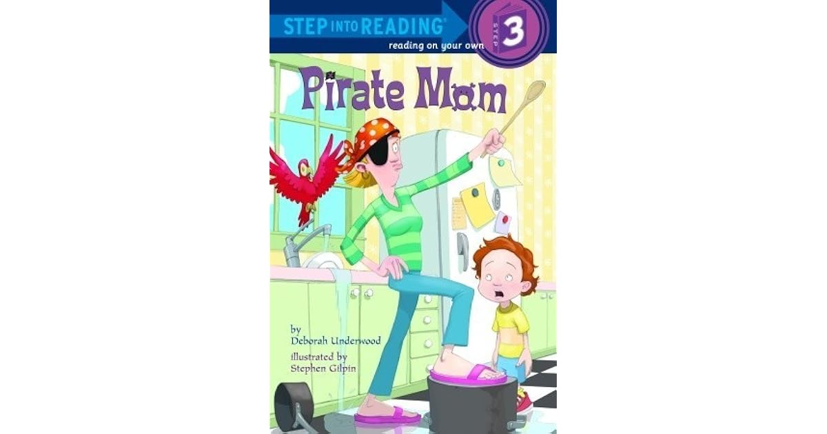 Pirate Mom by Deborah Underwood