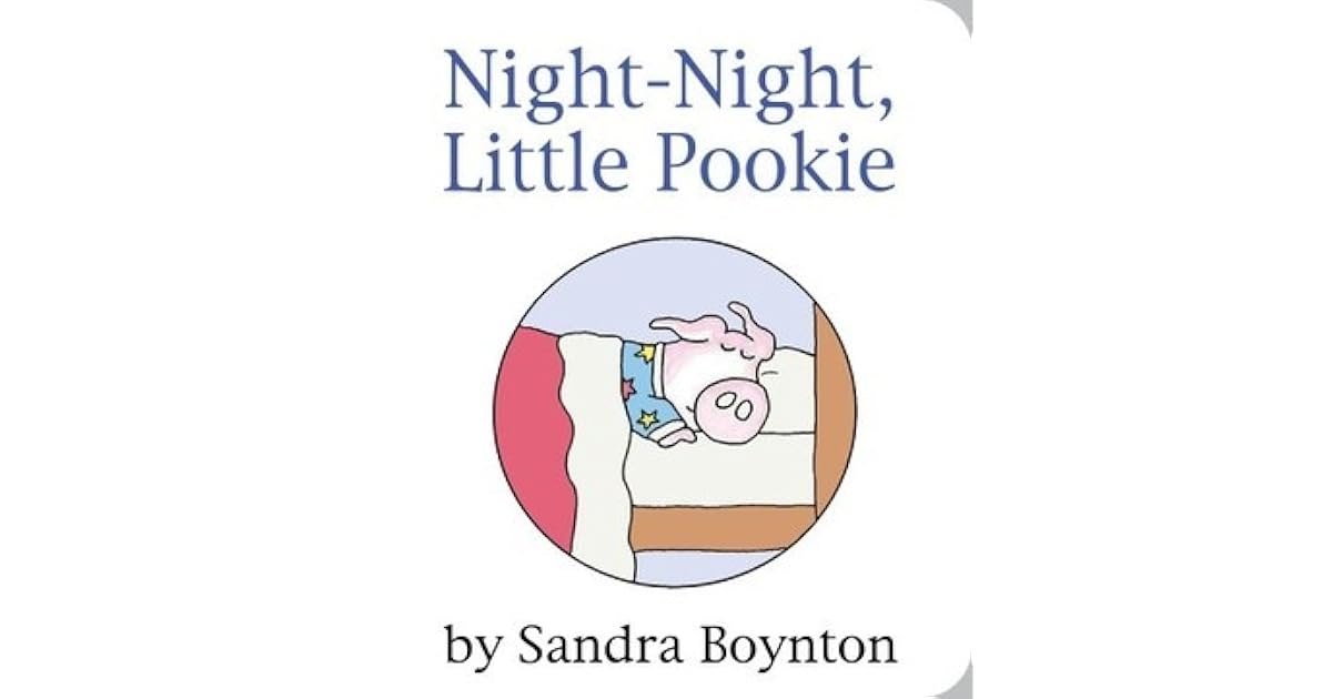 Night-Night, Little Pookie by Sandra Boynton