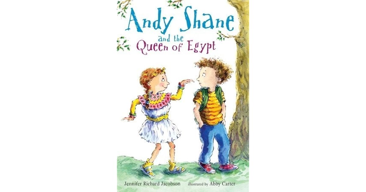 Andy Shane and the Queen of Egypt by Jennifer Richard Jacobson
