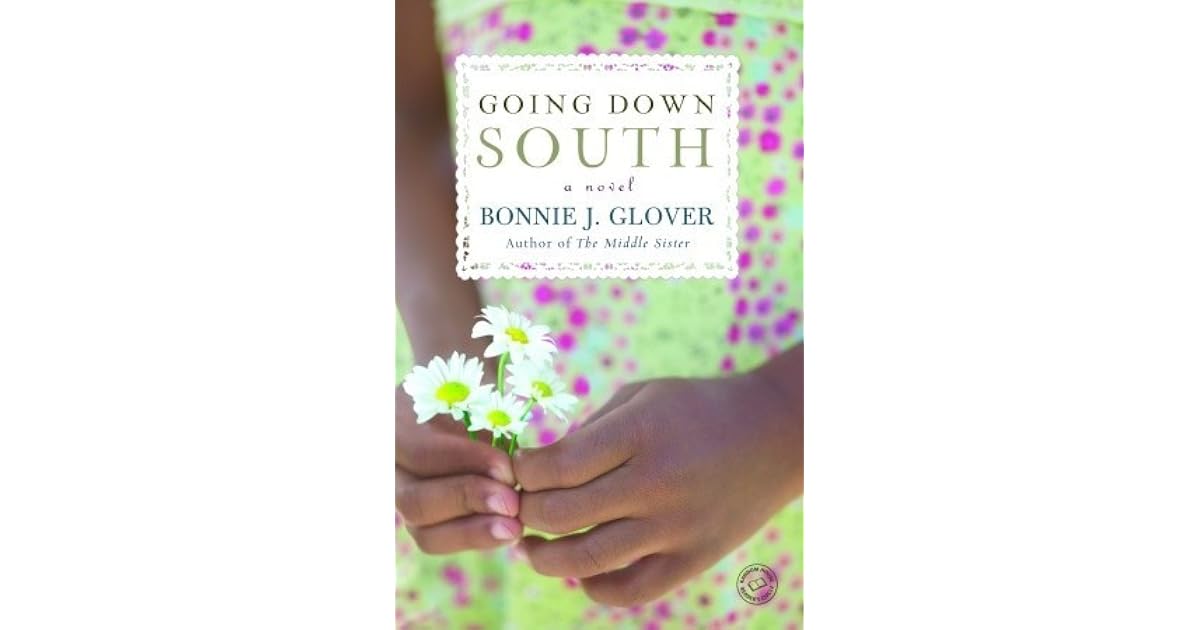 Going Down South by Bonnie Glover