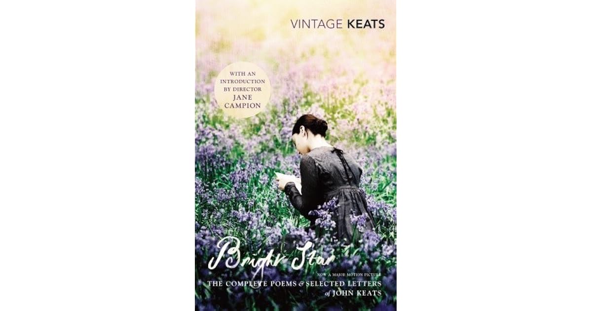 Bright Star: The Complete Poems & Selected Letters of John Keats by ...