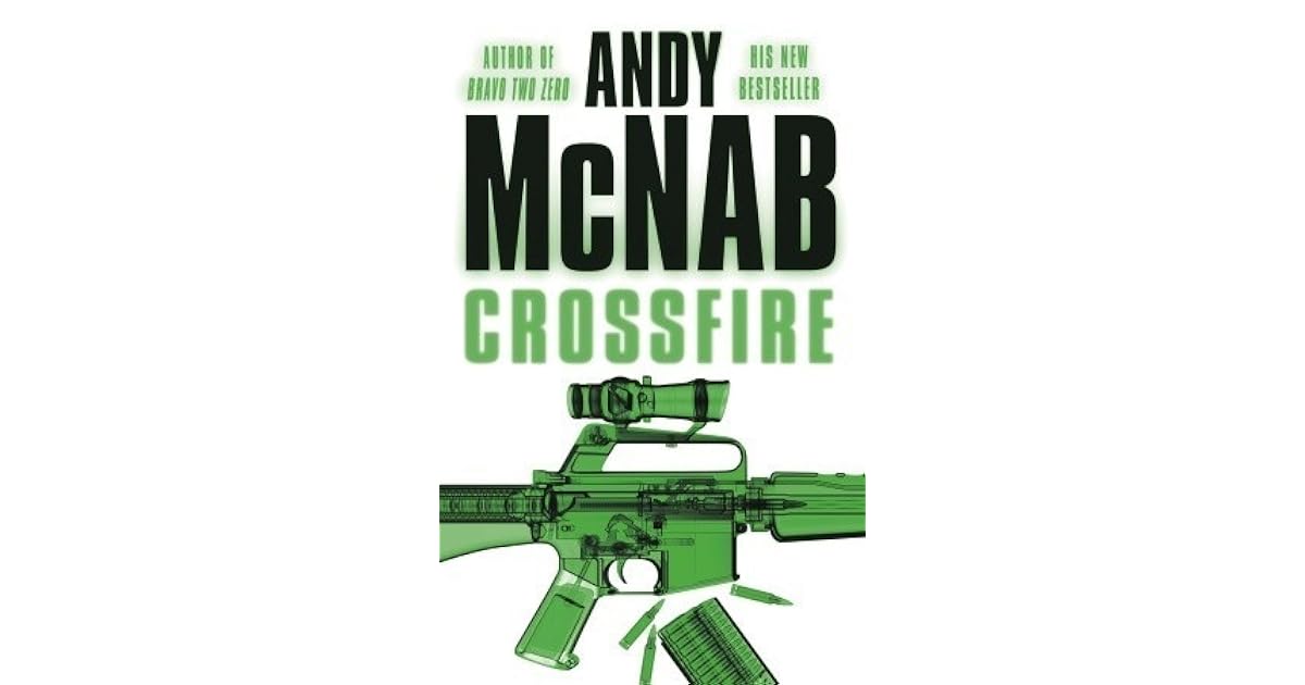 Crossfire (Nick Stone, #10) by Andy McNab