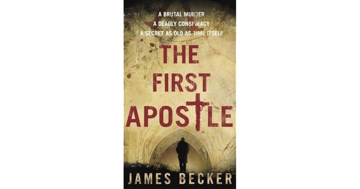 The First Apostle (Chris Bronson, #1) by James Becker