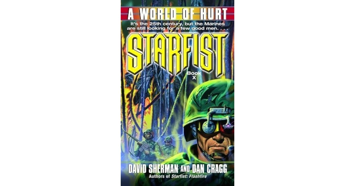 A World of Hurt (Starfist, #10) by David Sherman