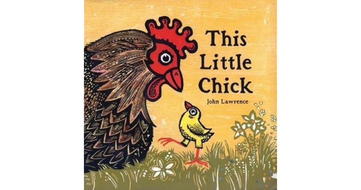 This Little Chick by John Lawrence