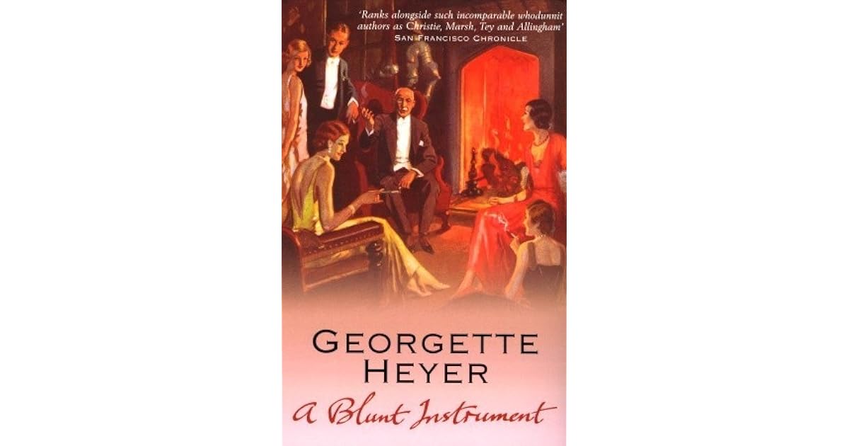 A Blunt Instrument by Georgette Heyer