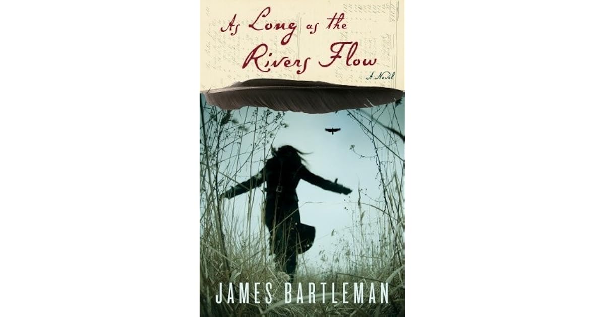 As Long as the Rivers Flow by James Bartleman