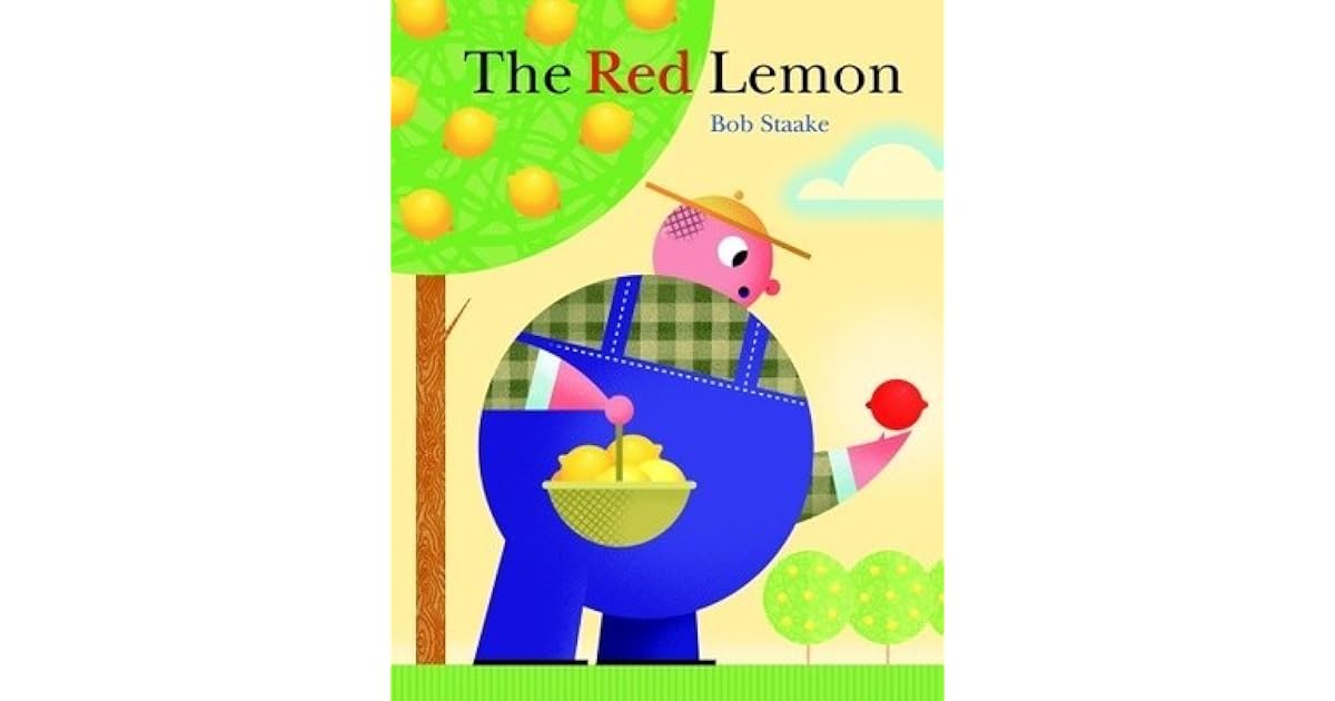 The Red Lemon by Bob Staake