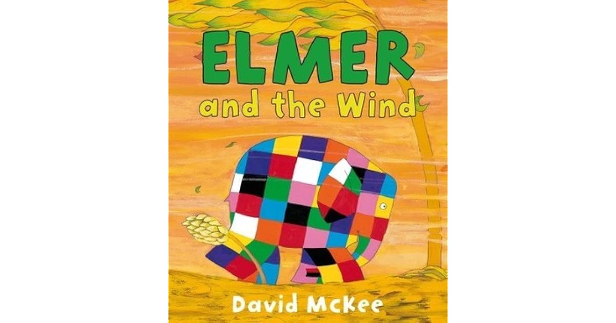 Elmer and the Wind by David McKee