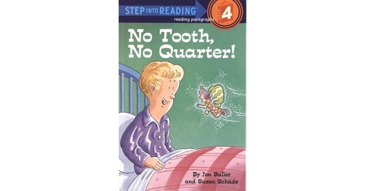 No Tooth, No Quarter! by Jon Buller