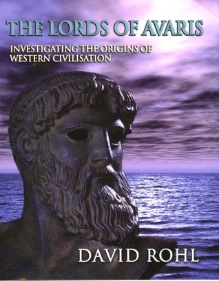 The Lords Of Avaris by David Rohl