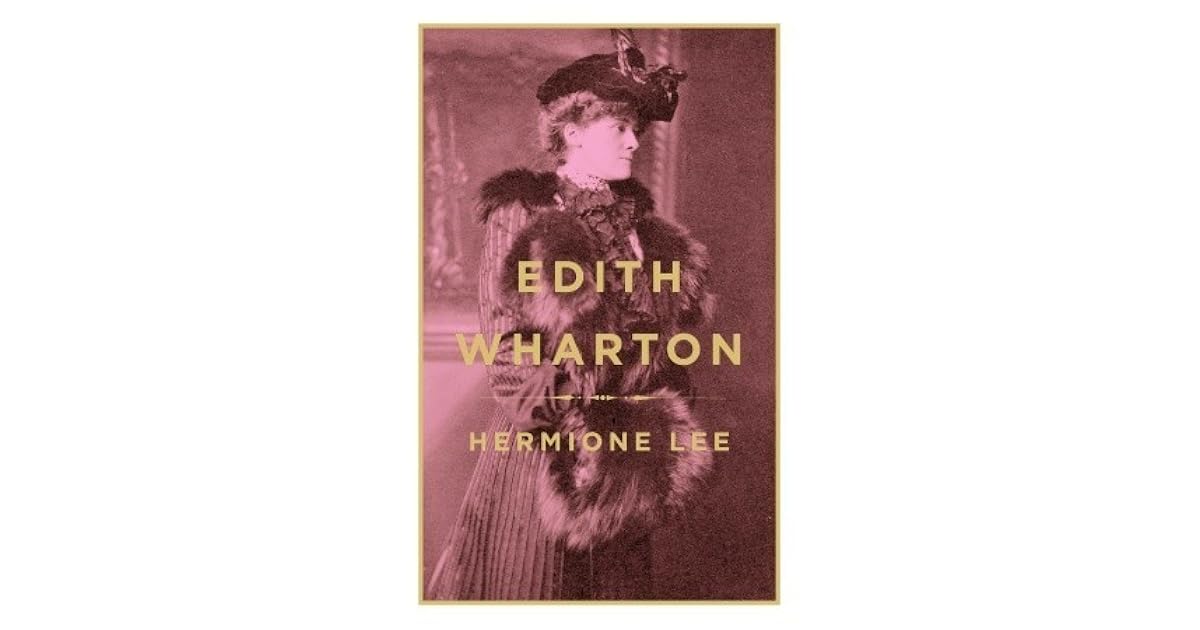 Edith Wharton by Hermione Lee