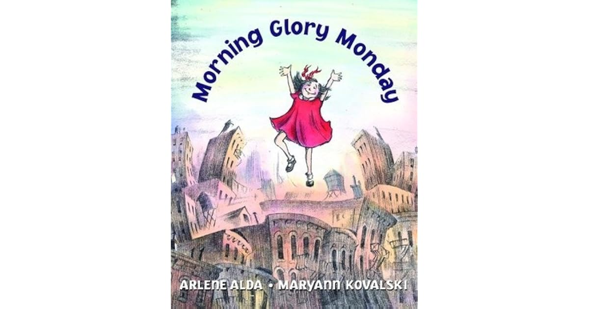 Morning Glory Monday by Arlene Alda