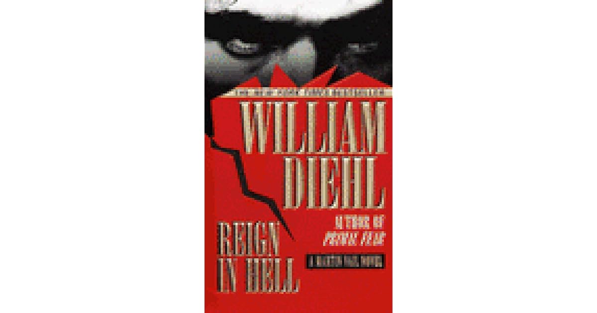 Reign in Hell by William Diehl