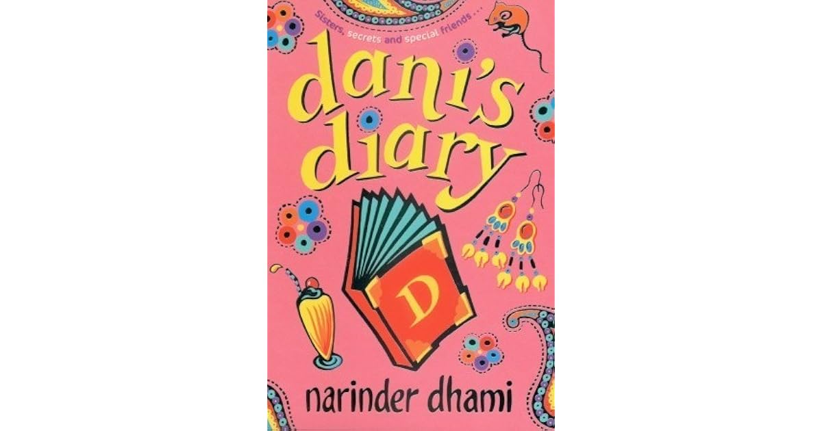 Dani's Diary by Narinder Dhami