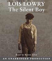 The Silent Boy by Lois Lowry