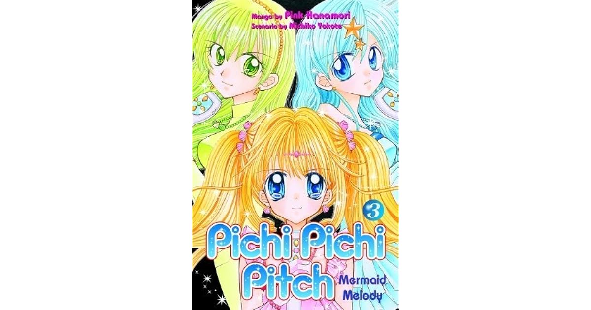 Mermaid Melody: Pichi Pichi Pitch, Vol. 3 by Pink Hanamori