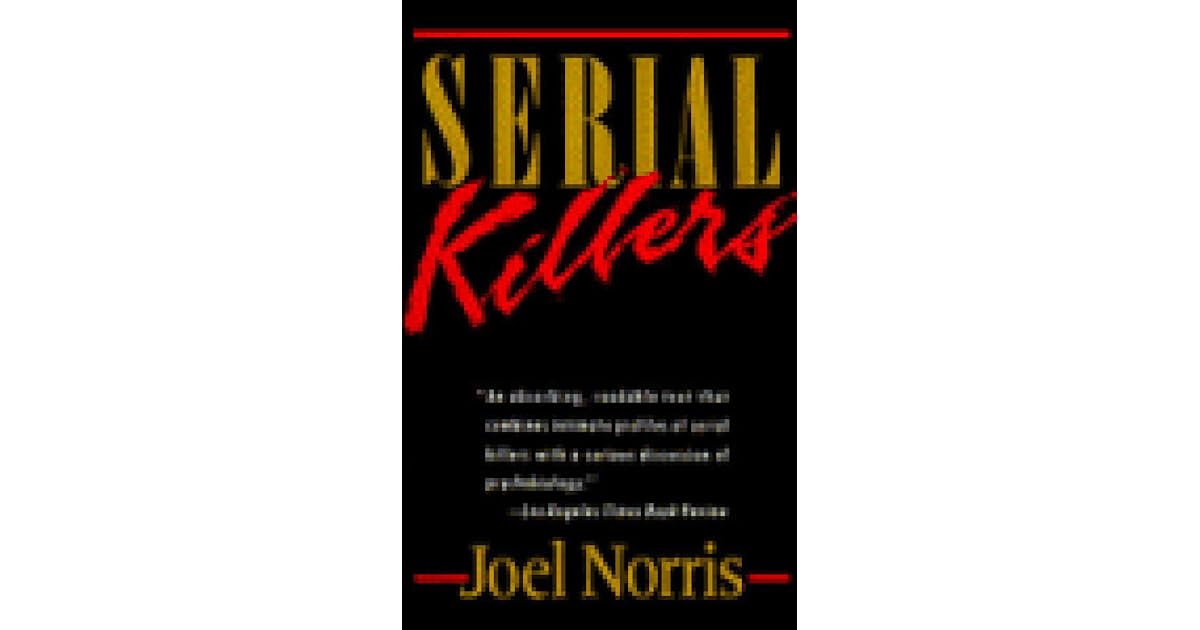 Serial Killers by Joel Norris