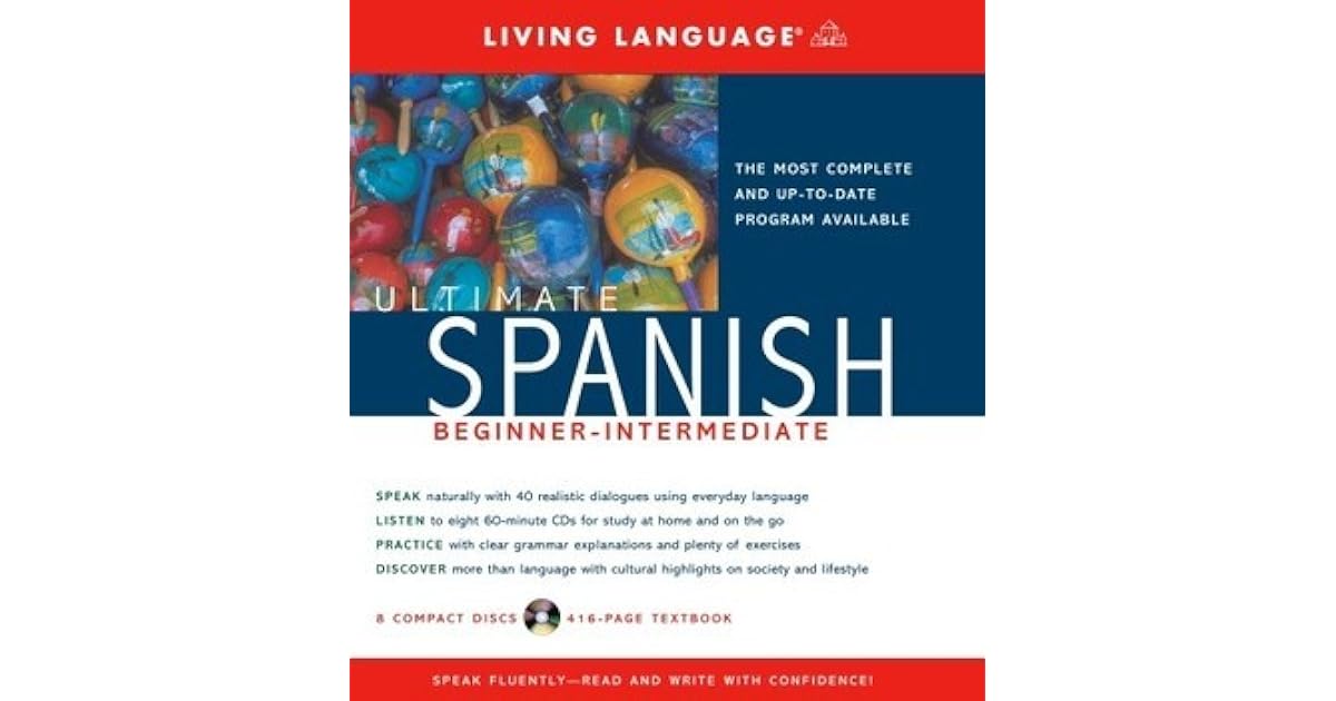 Ultimate Spanish Beginner-Intermediate by Living Language