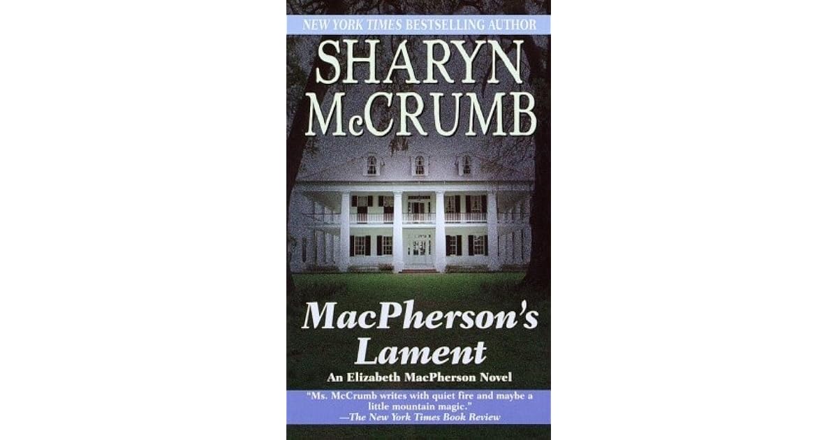 MacPherson's Lament (Elizabeth MacPherson, #7) by Sharyn McCrumb