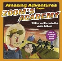 Zoom's Academy by Jason Lethcoe