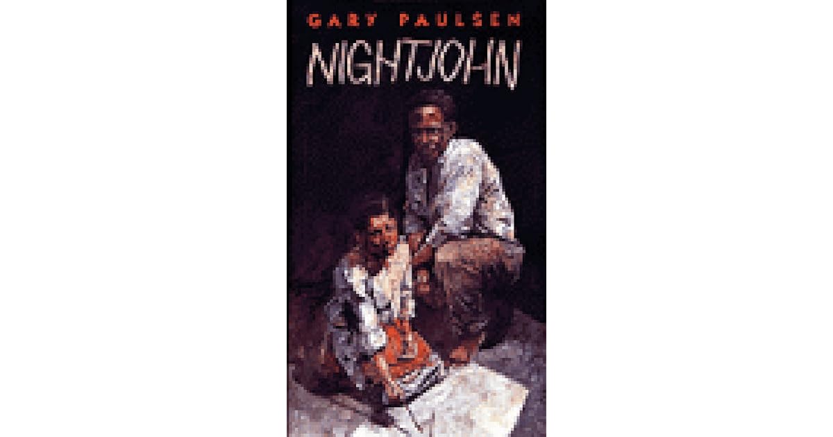 Nightjohn by Gary Paulsen