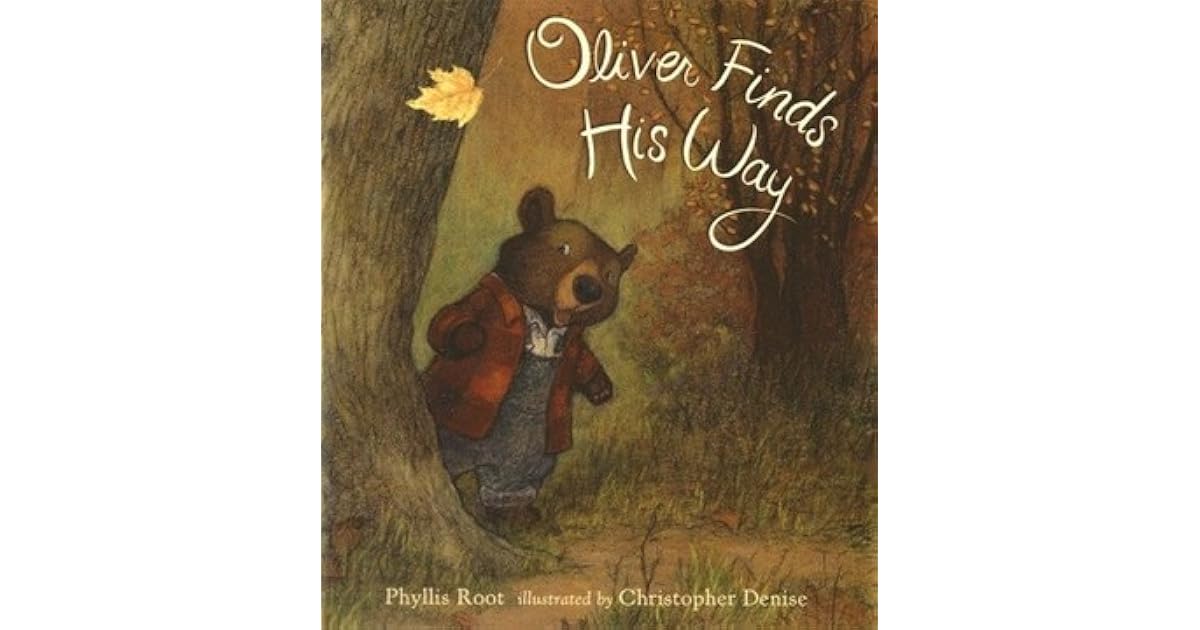 Oliver Finds His Way by Phyllis Root