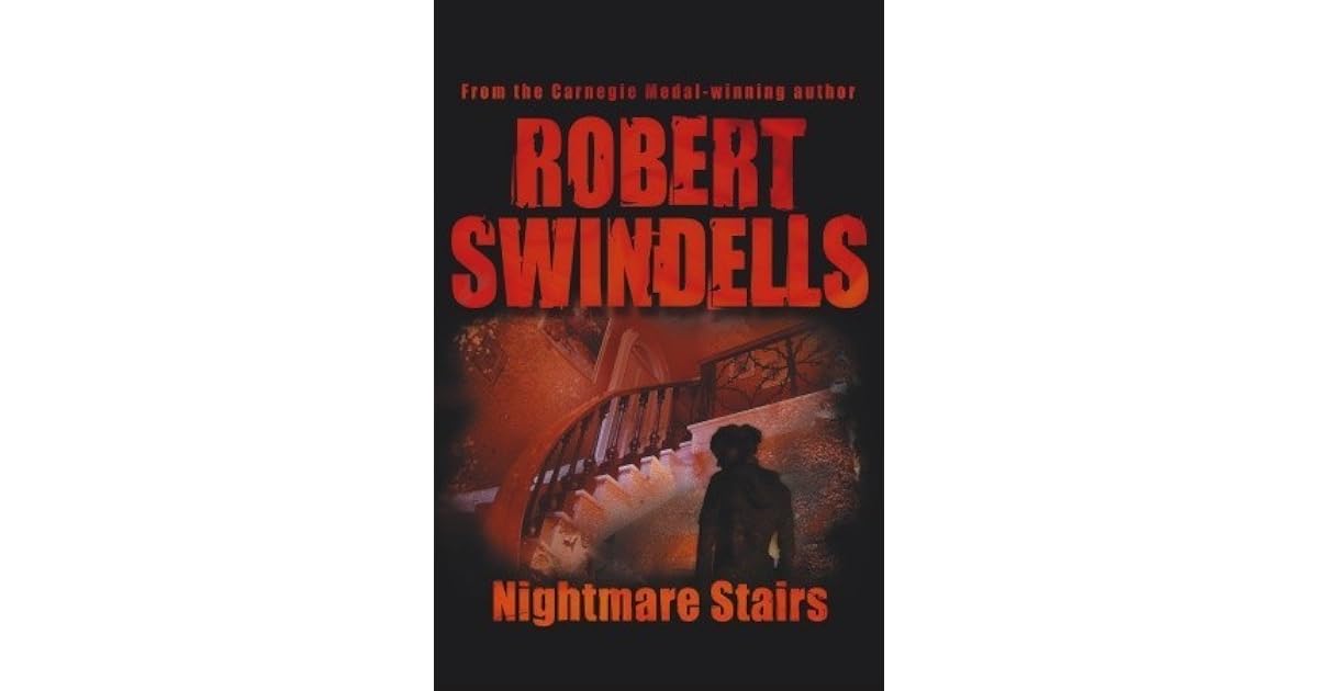 Nightmare Stairs by Robert Swindells